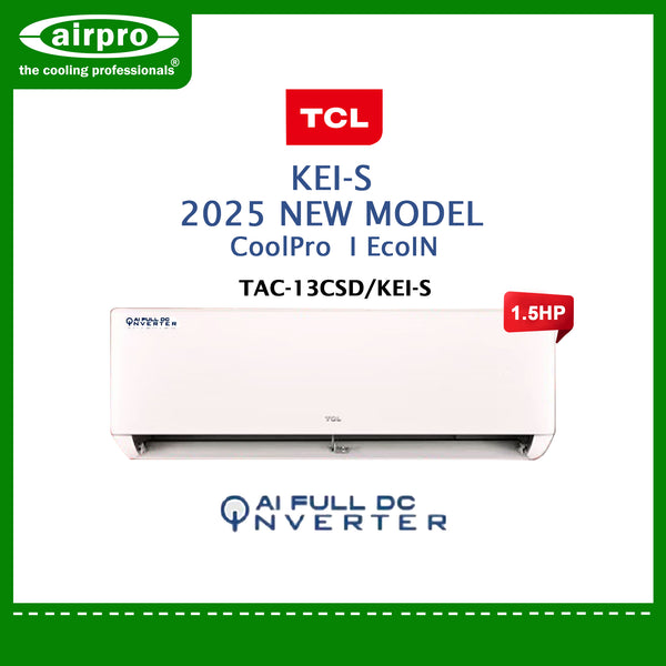 TCL TITAN KEI-S 2025 - AI FULL DC INVERTER SPLIT TYPE AIRCON -1.5HP ( – Air Prosystems Inc ...