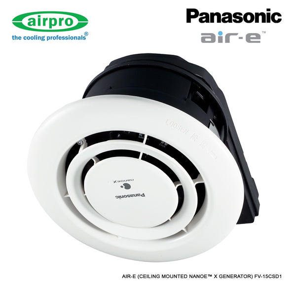 PANASONIC AIR-E (Ceiling Mounted Nanoe™ X Generator) FV-15CSD1 – Air ...